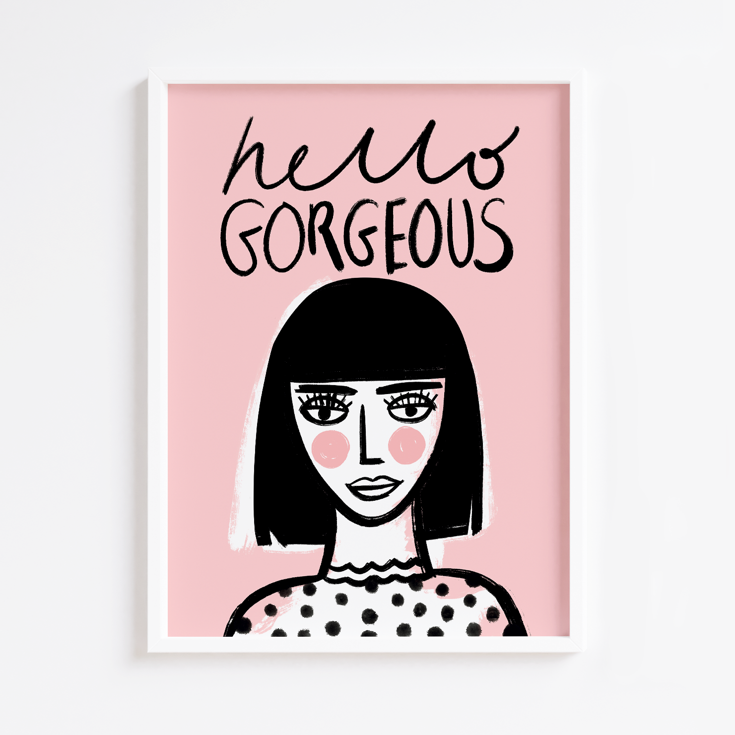 Hello Gorgeous Print – Peachi Prints